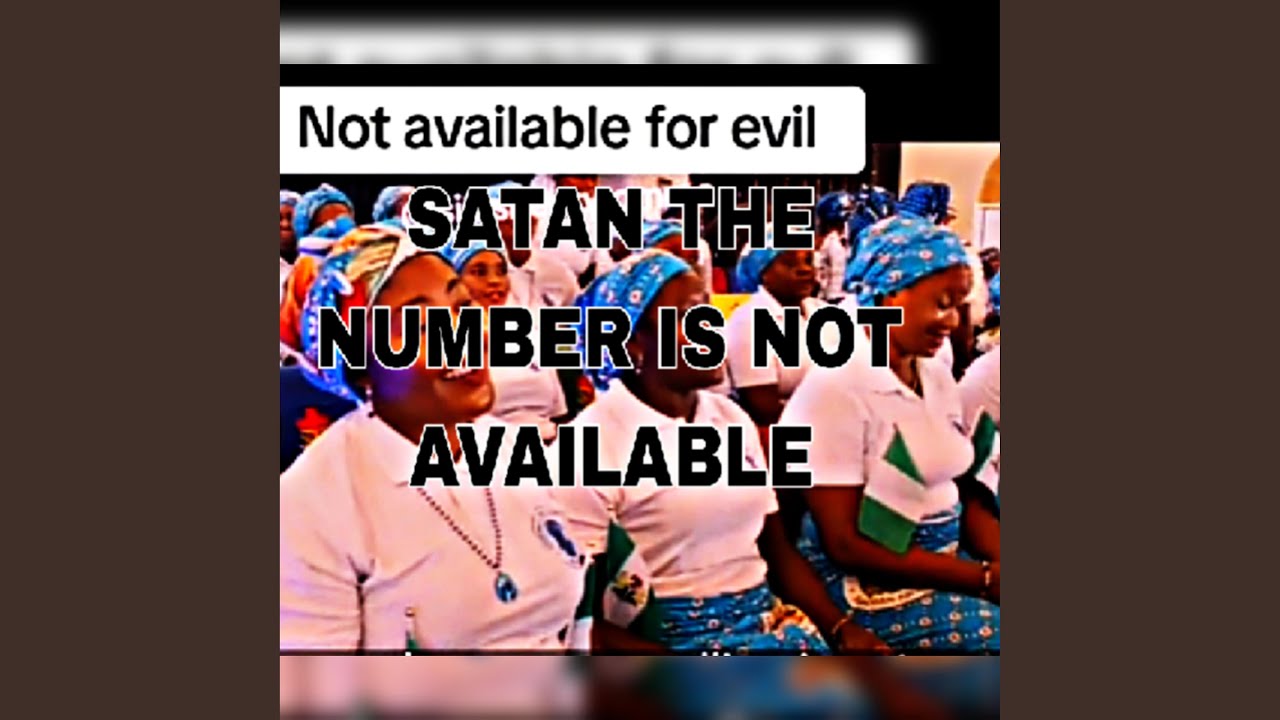 Satan the number is not Available Original full song - YouTube