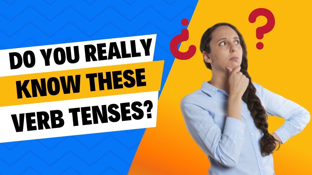 Do you really know these verb tenses in English? TEST YOURSELF! - YouTube