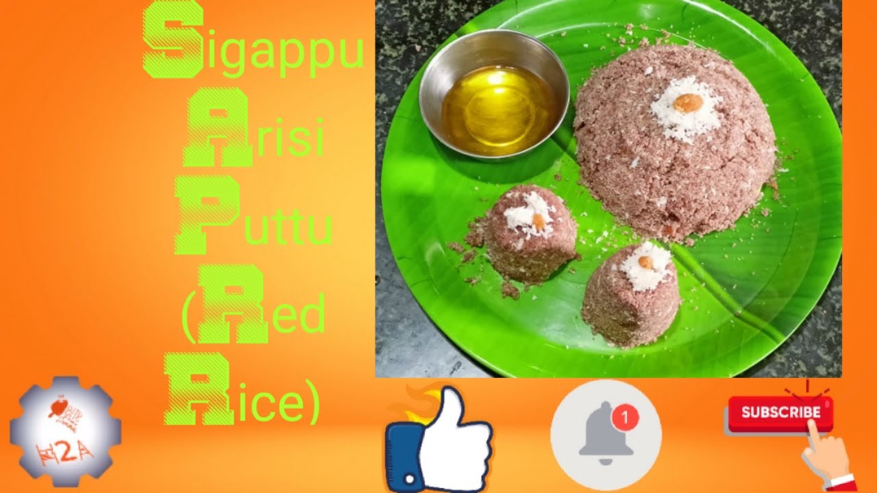 Sigappu Arisi Puttu Red Rice - YouTube