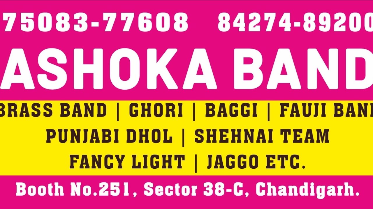 Ashoka band in chandigarh ! Mohali ! Panchkula call 75083 77608 best ...