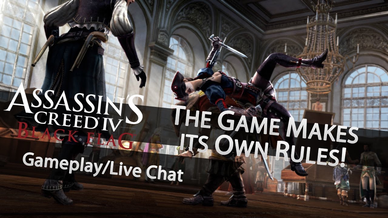 Assassin's Creed 4 - The Game Makes its Own Rules! - YouTube