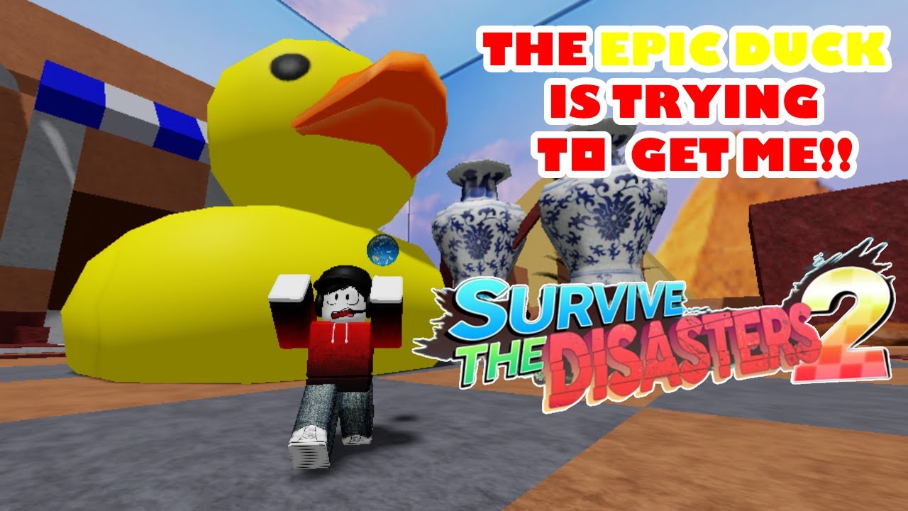 A Giant Epic Duck is Trying To get Me!! 💥| Roblox Survive The Disasters ...