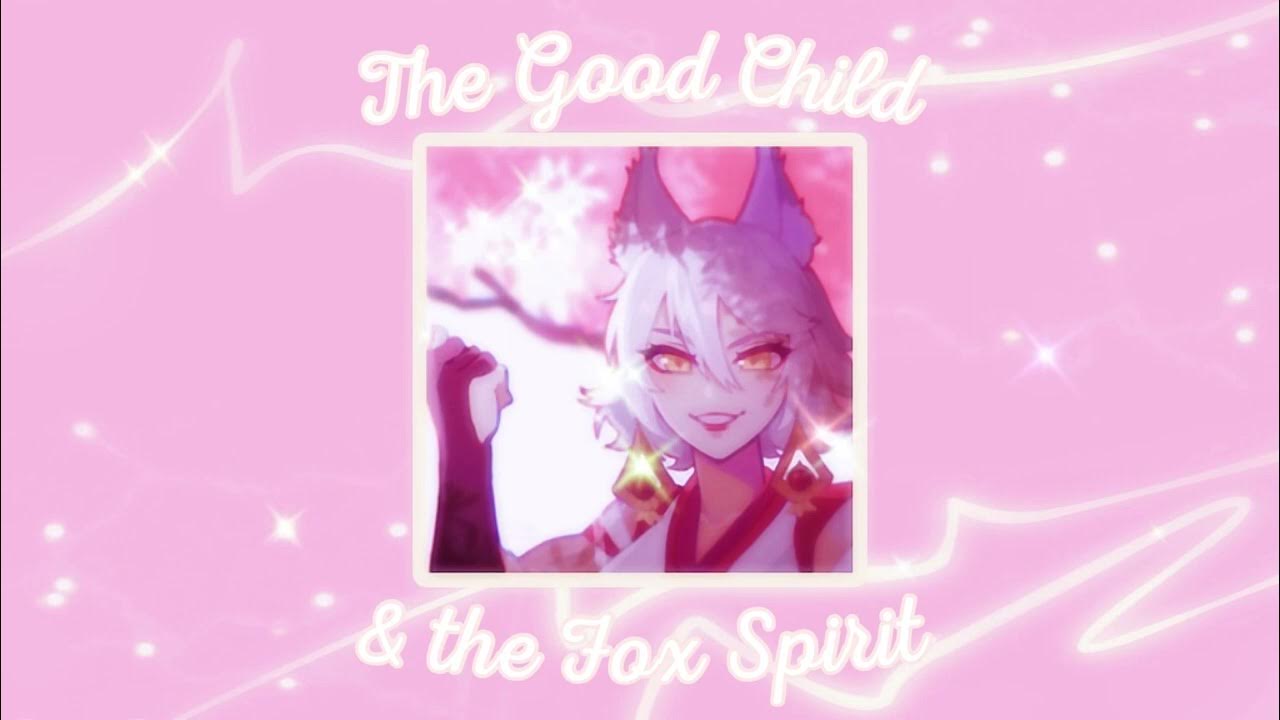 the good child and the fox spirit — kikuo ( slowed + reverb ) - YouTube
