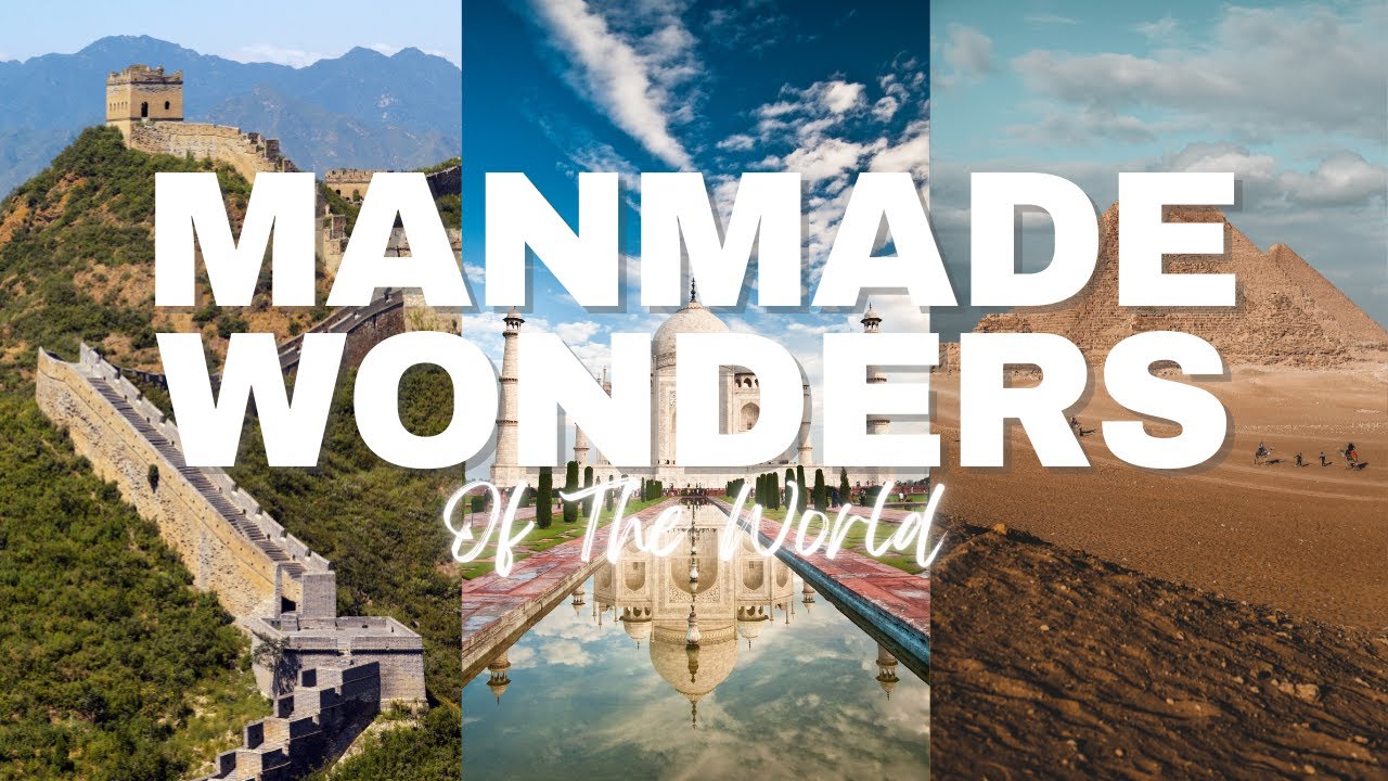 Most Amazing Man-Made Wonders of the World: Top Must-See Man-Made ...