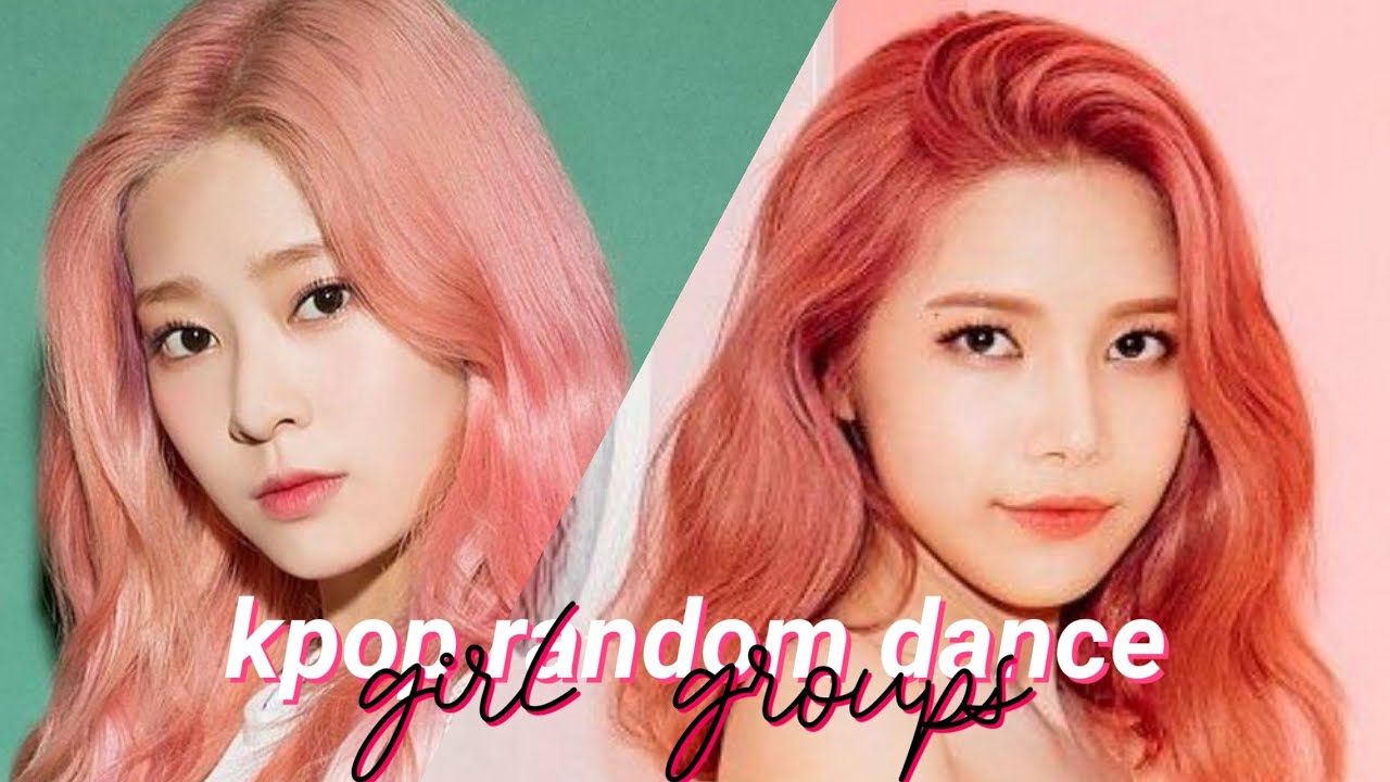 K Pop Girl Group Random Dance Youtube