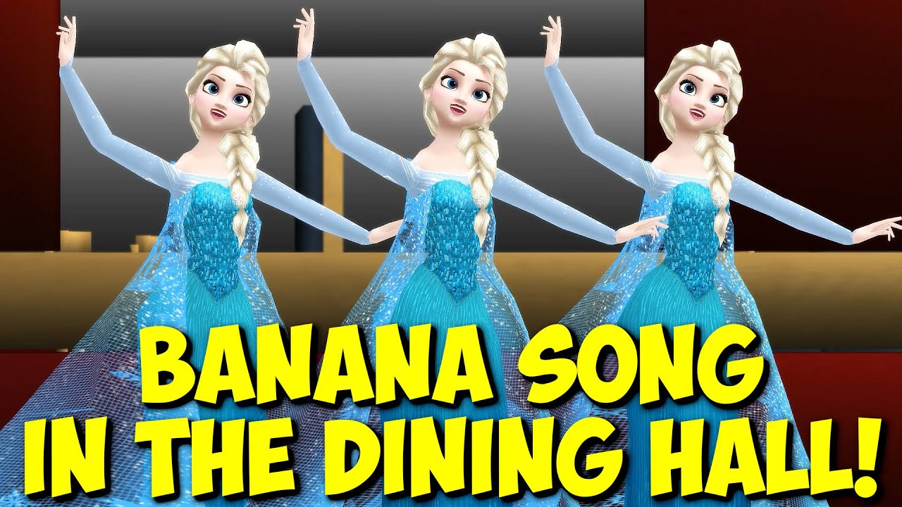 MMD Frozen 2 “Banana Song in the Dining Hall” Elsa Anna Olaf funny ...