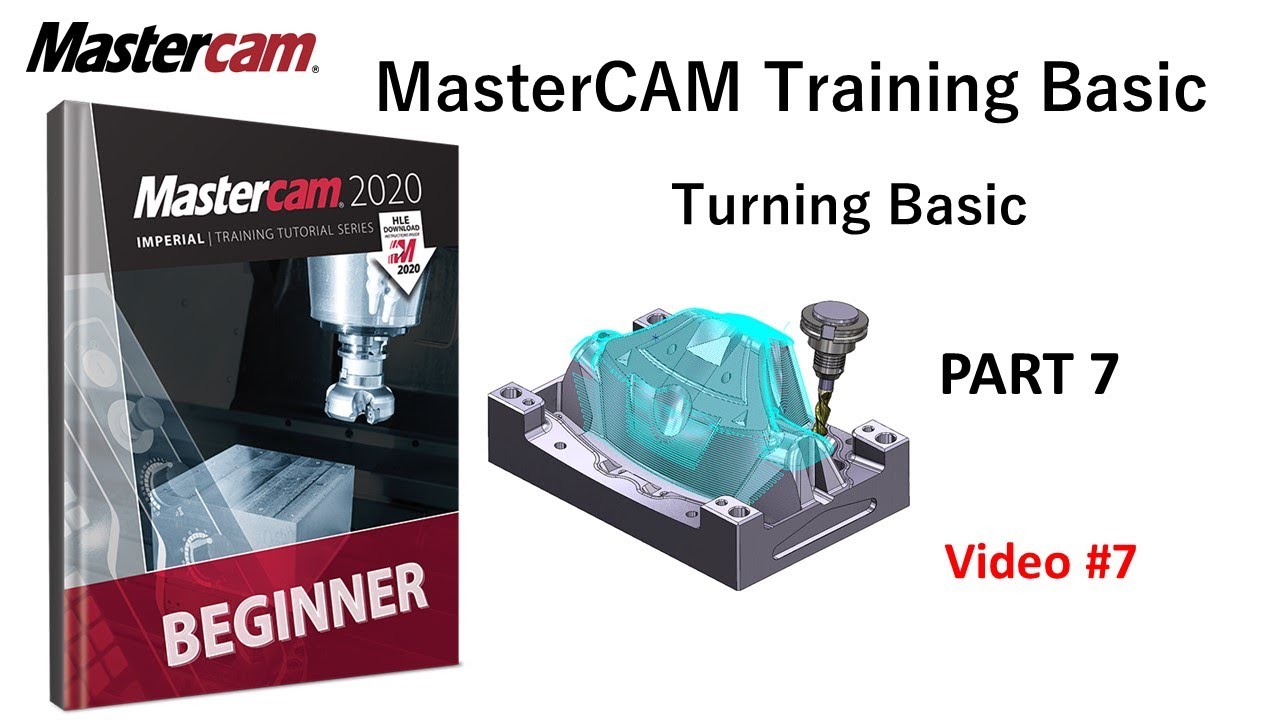 MasterCAM Training Basic - Part 7 Turning Basic Beginners - YouTube