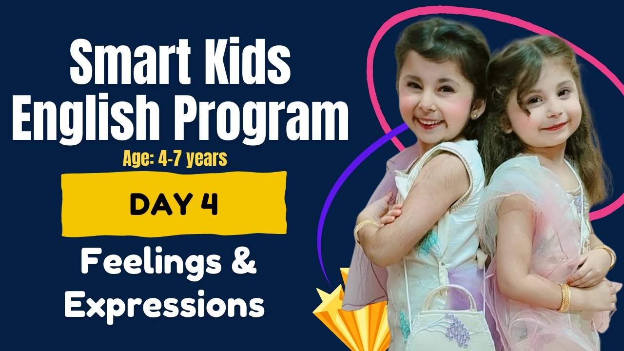 Day 4 Feelings and Expressions | Smart Kids | English Speaking Course ...
