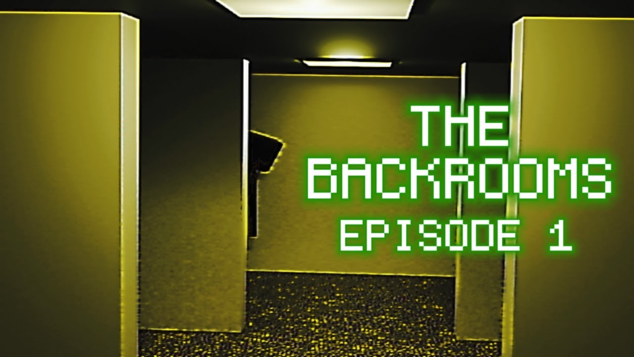 THE BACKROOMS- EPISODE 1 - YouTube