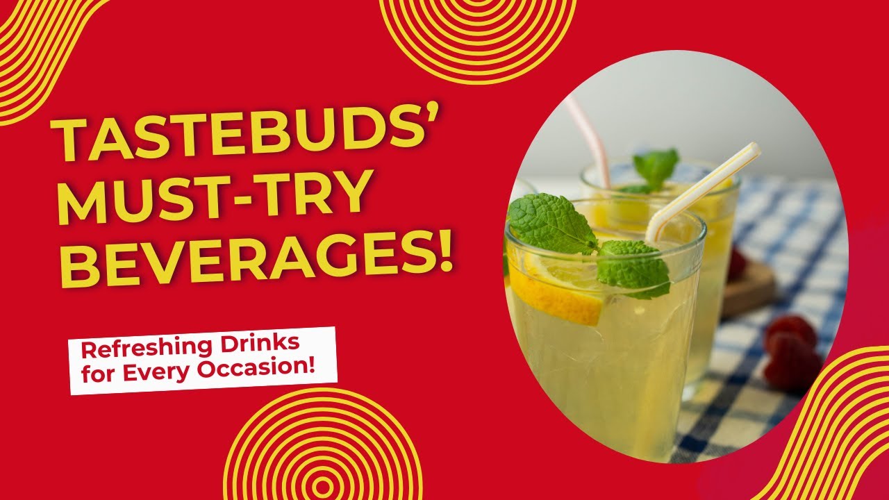 Refreshing Lemonades and Drinks | TasteBuds Catering's Best Drink Menu ...