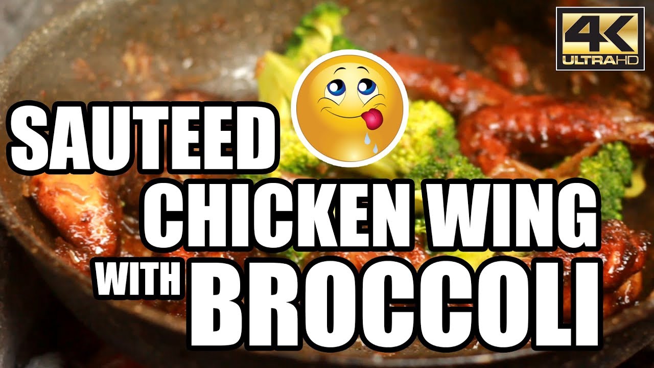 Sauteed Chicken Wings with Broccoli | Bong Cooking - YouTube