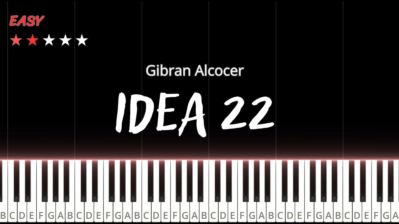 Idea 22 - Gibran Alcocer | EASY Piano Tutorial! - YouTube