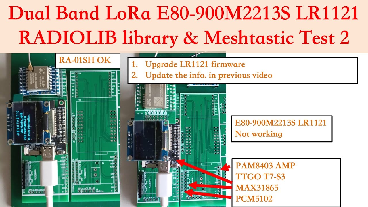 Dual Band LoRa E80-900M2213S LR1121RADIOLIB library & Meshtastic Test 2 ...