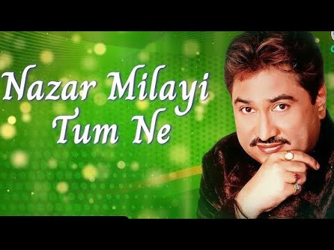 Nazar Milai Tum Ne Dil Na Milaya/Nasha/EmotionalGazals/KumarSanu ...