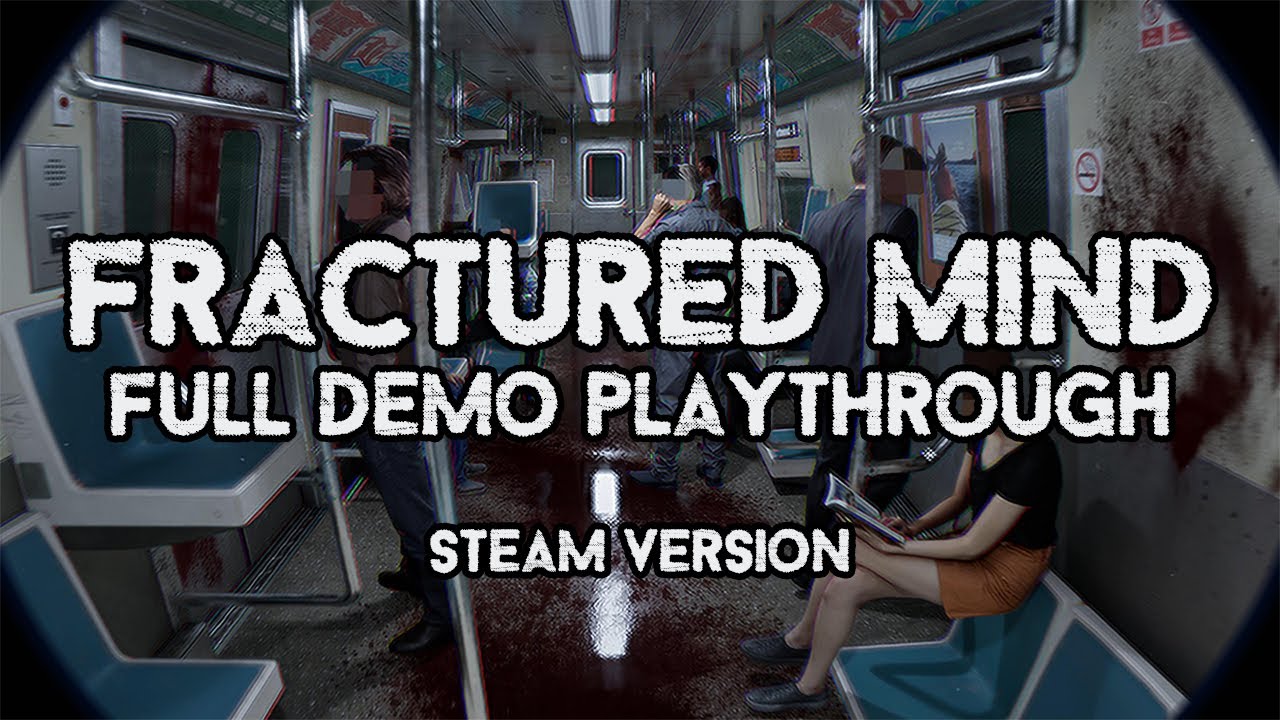 Fractured Mind | Demo Playthrough with No Commentary Gameplay ...