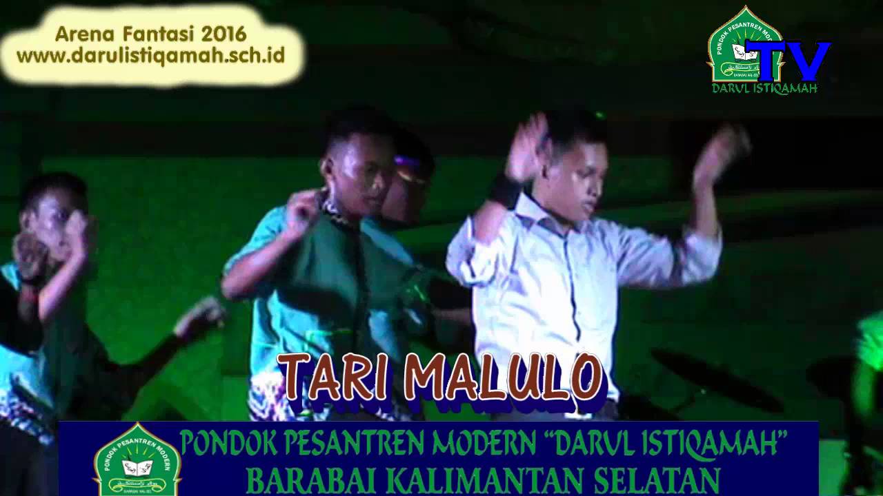 TARI MALULO - ARENA FANTASI 2016 DARUL ISTIQAMAH - YouTube