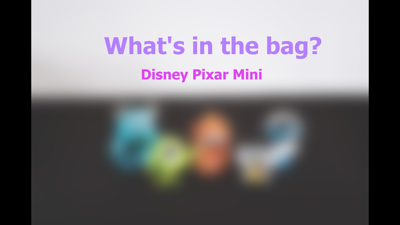 What's in the bag? - Disney Pixar Mini - YouTube