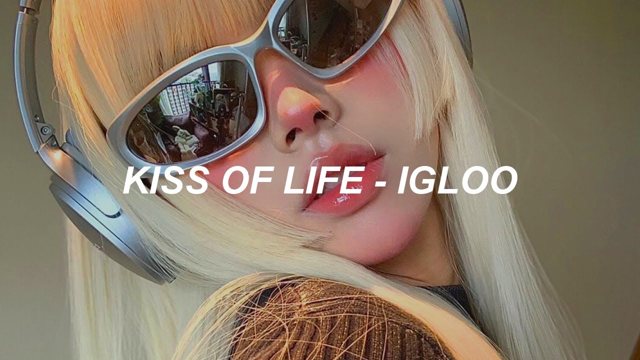 KISS OF LIFE (키스오브라이프) 'Igloo' Lyrics - YouTube