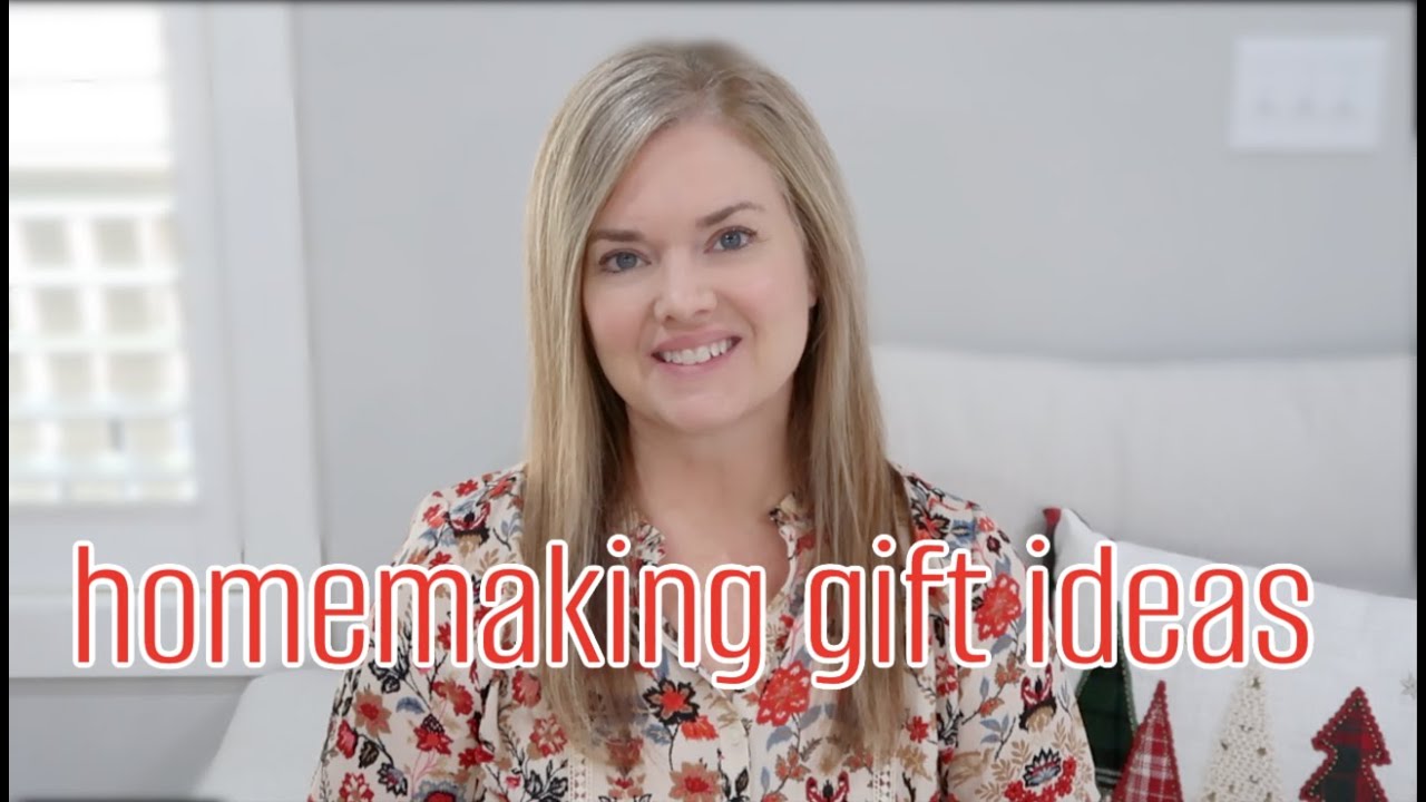 2023 GIFT IDEAS FOR THE HOMEMAKER | practical homemaking gift ideas ...