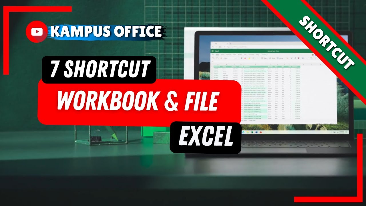 7 Shortcut Workbook dan File Pada Excel Untuk Pengguna Pro - Tutorial ...
