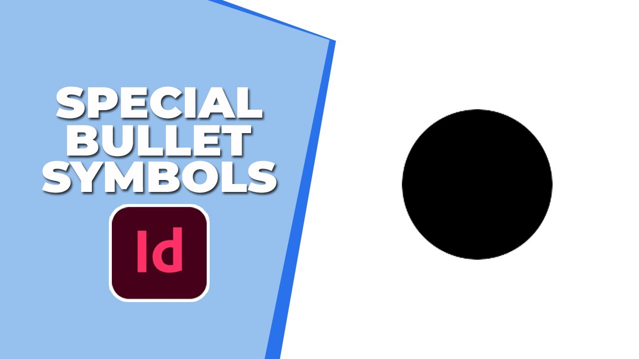 How to Insert Special Bullet Symbols Character in indesign - YouTube