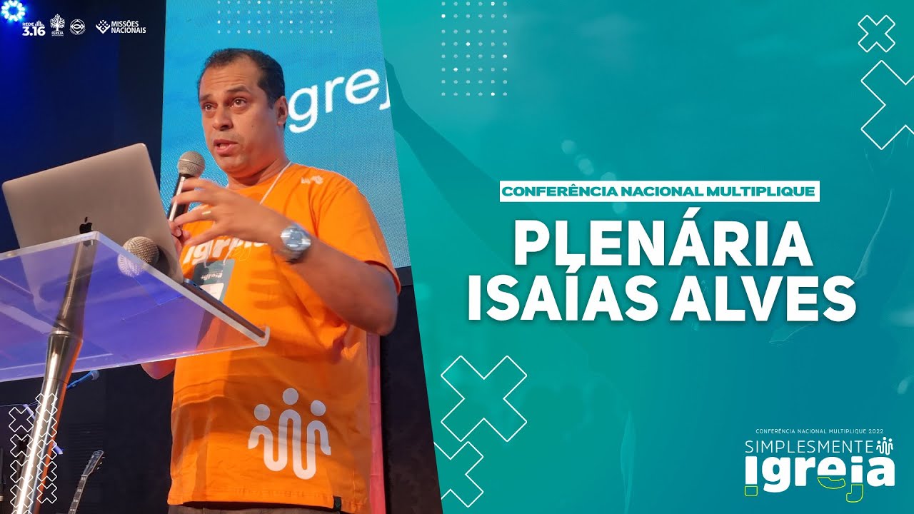 Plenária Isaías Alves - Multiplique 2022 - YouTube