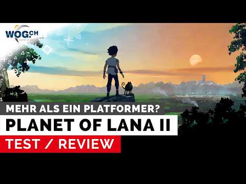 Planet of Lana II - Test: Mehr als nur ein Platformer