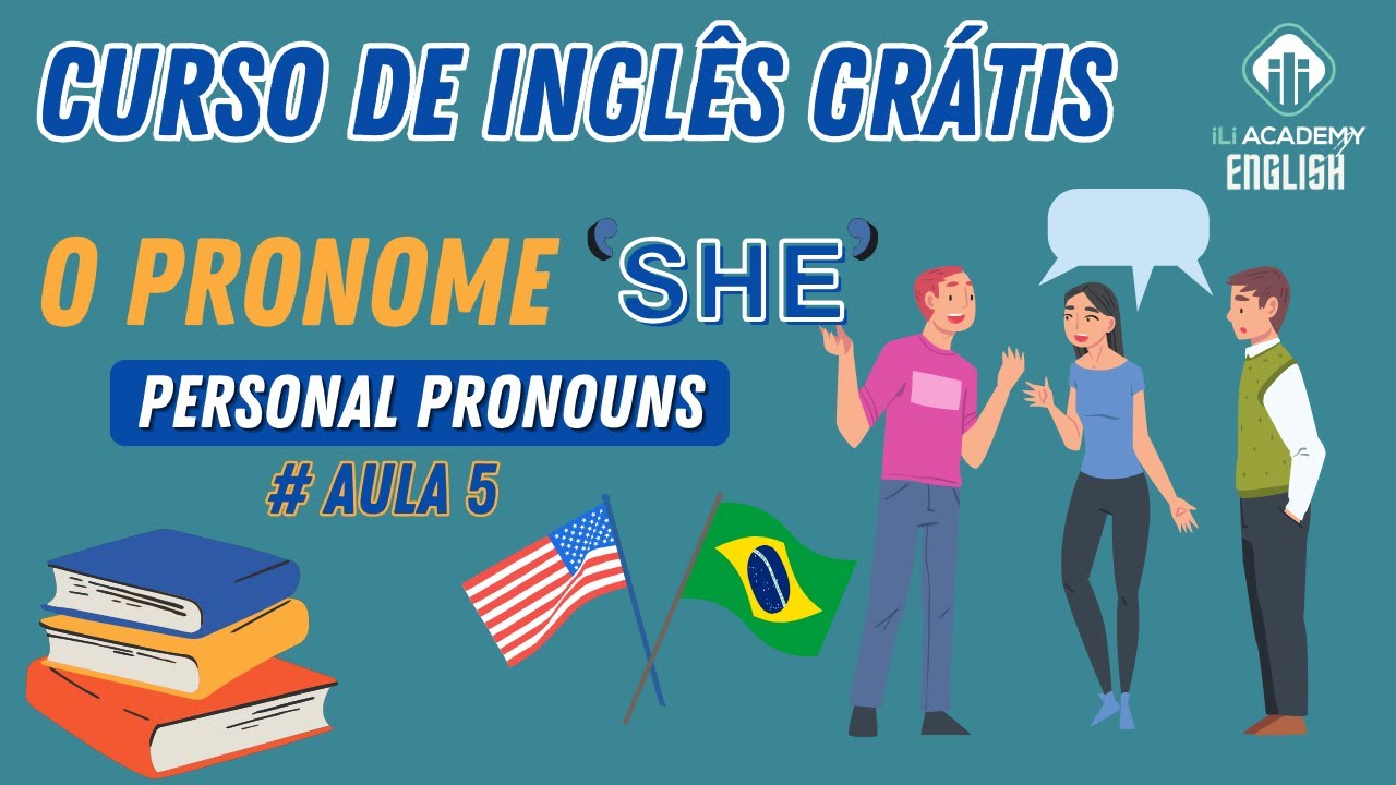 Aprender Inglês Grátis - "She" (ela) - Aula #5 - YouTube