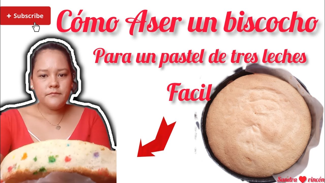 Como Aser un biscocho para un pastel de tres leches, biscocho,pan para ...