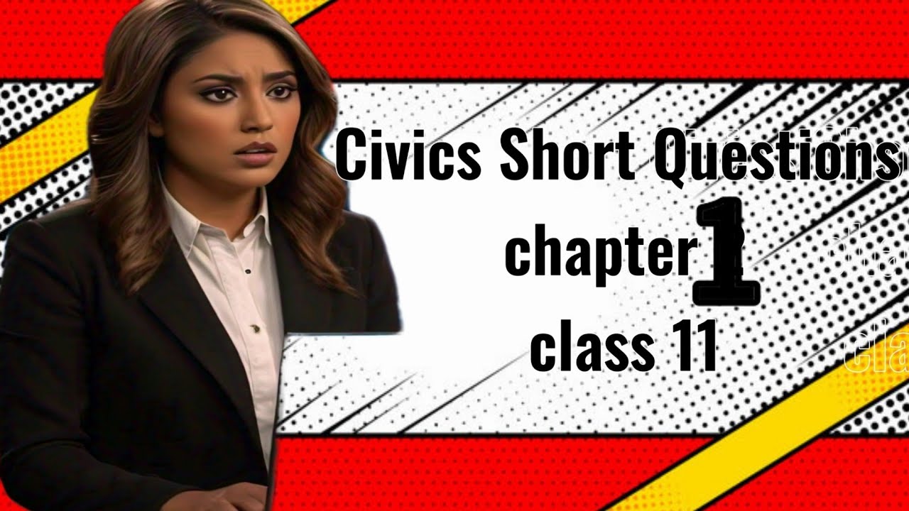 :Civics Class 11 | Chapter 1 Q&A | Short Answers | Important Questions ...