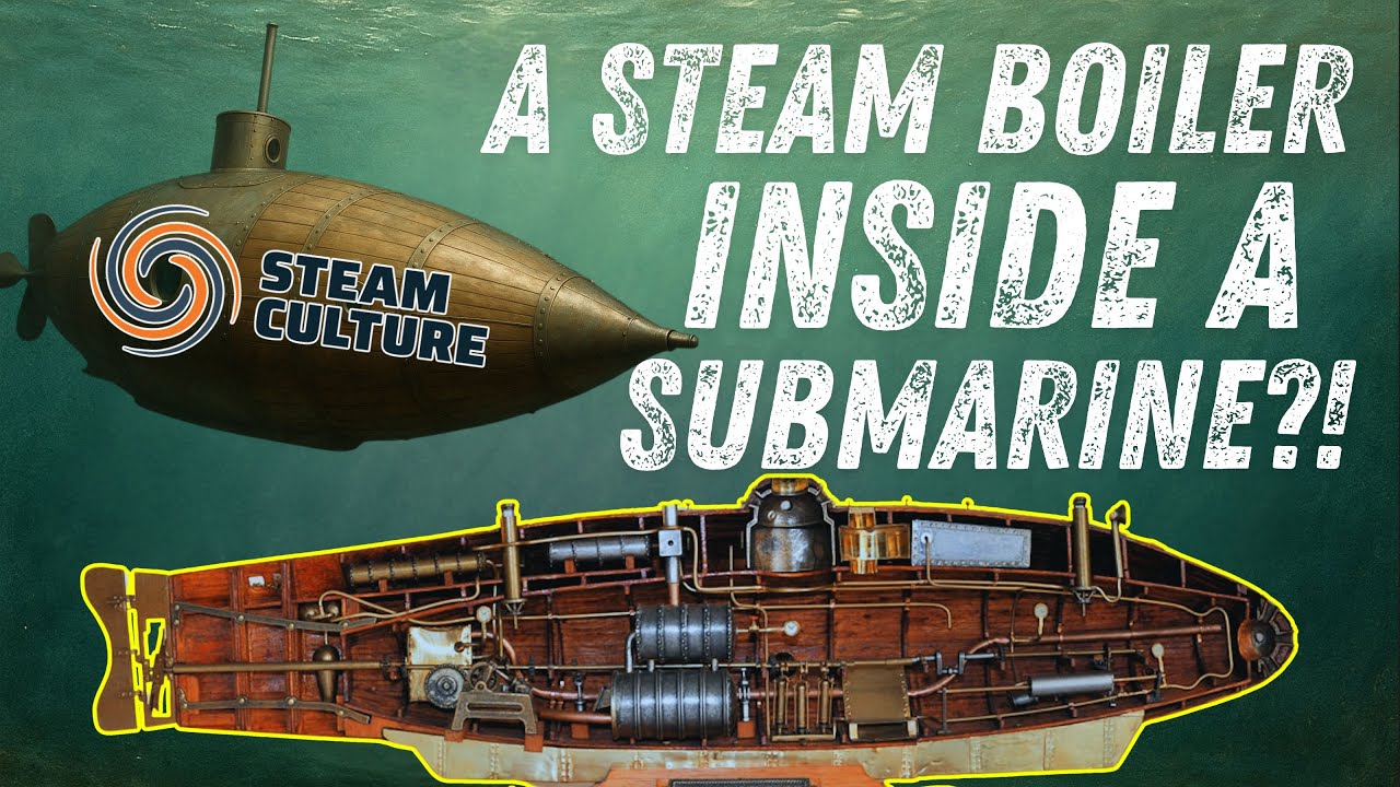This 1800s Submarine made it's Own Oxygen and Ran on Steam...and ...