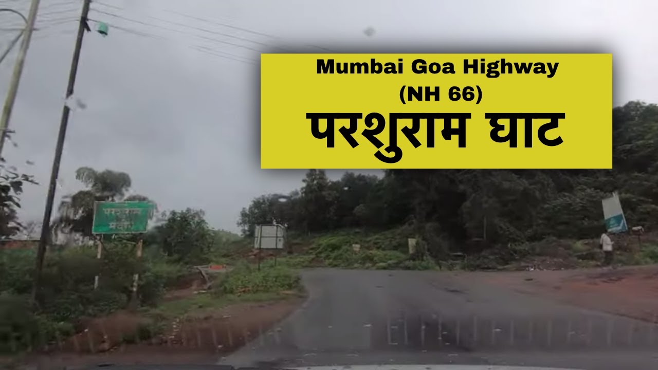 Parshuram Ghat In Monsoon 2020 - Chiplun - Mumbai Goa Highway NH 66 ...