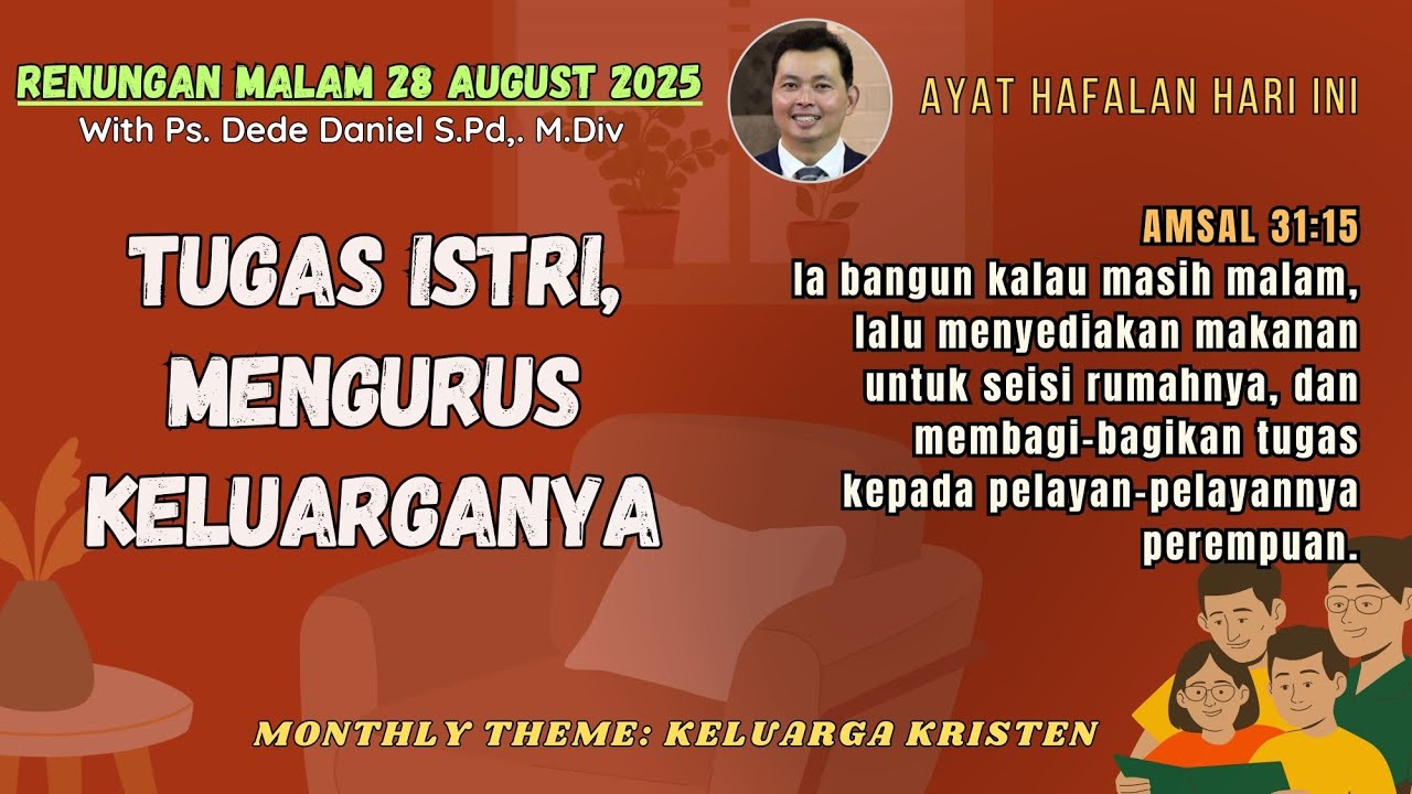 Renungan Malam, "TUGAS ISTRI, MENGURUS KELUARGANYA" (Pdt. Dede Daniel ...