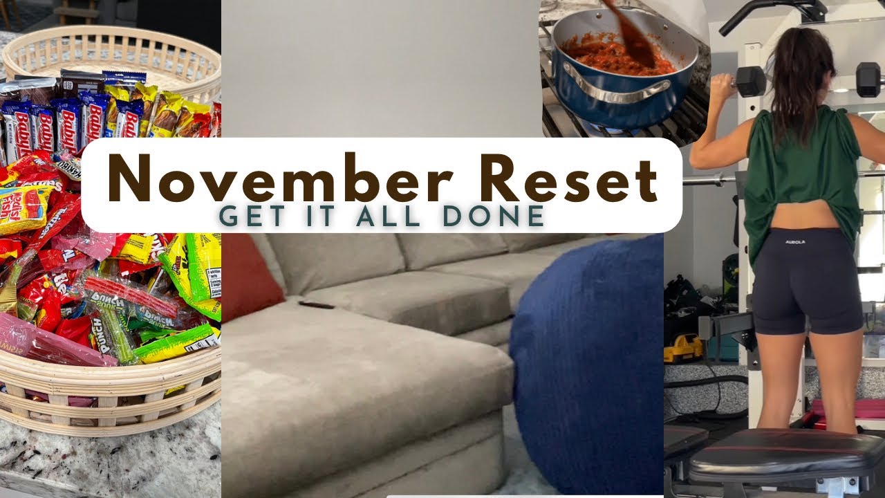 GET IT ALL DONE | NOVEMBER RESET | HALLOWEEN CLEAN UP | CLEAN WITH ME ...