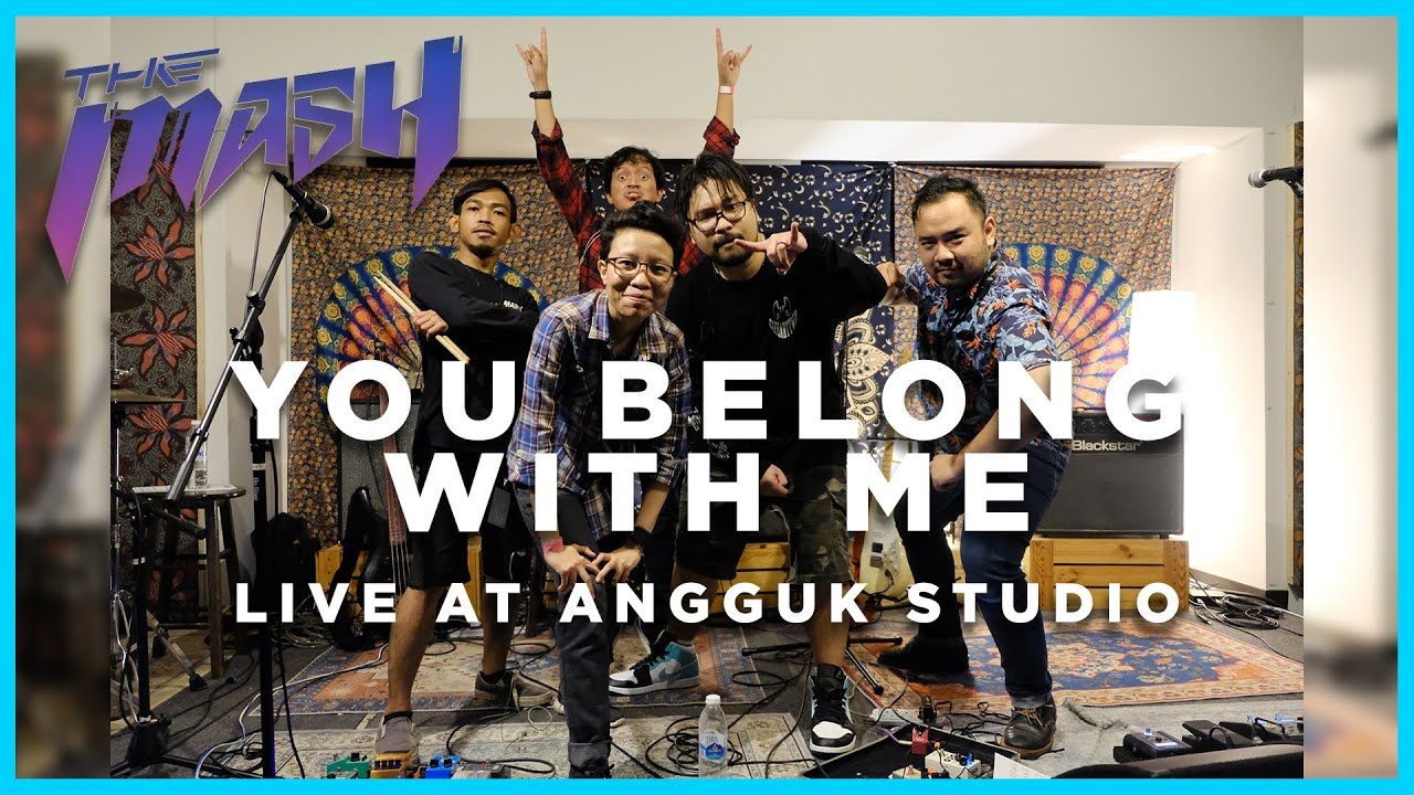 The MASH - "You Belong With Me" Live at Angguk Studio (24/09/2022 ...