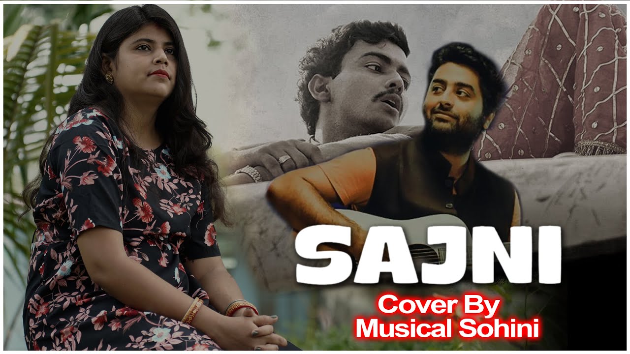 Sajni | Arijit Singh | Laapataa Ladies | Hindi Cover Song by Musical ...