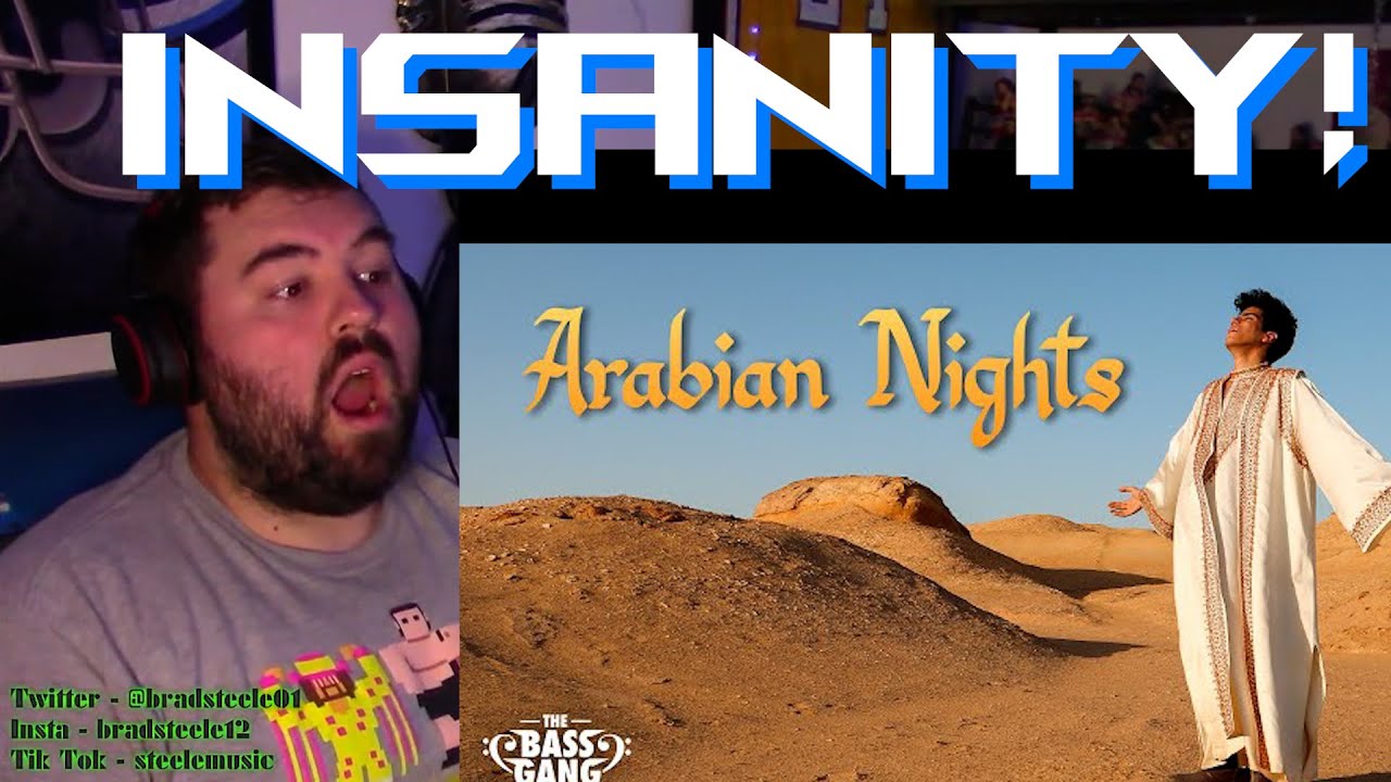 Singer reaction to BASS GANG - ARABIAN NIGHTS - FOR THE FIRST TIME ...