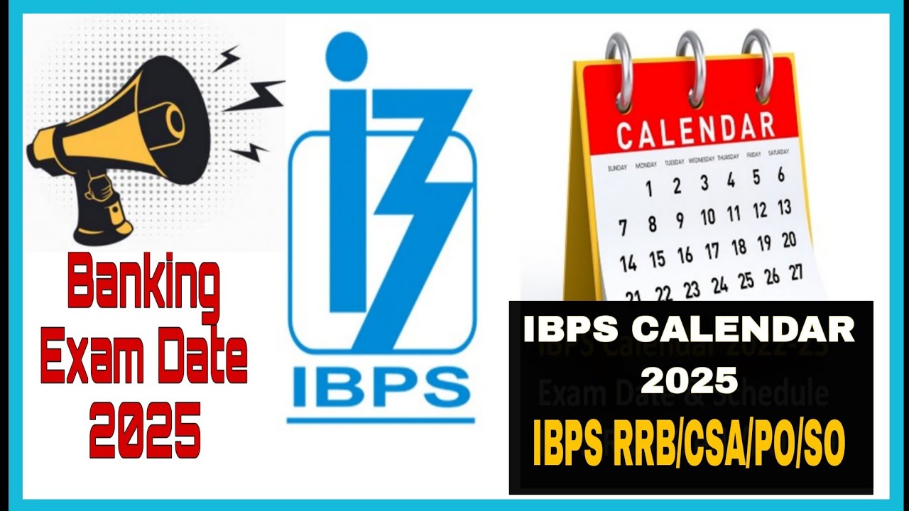 IBPS Revised Calendar 2025 Out | IBPS Exam Date 2025 | IBPS Calendar ...