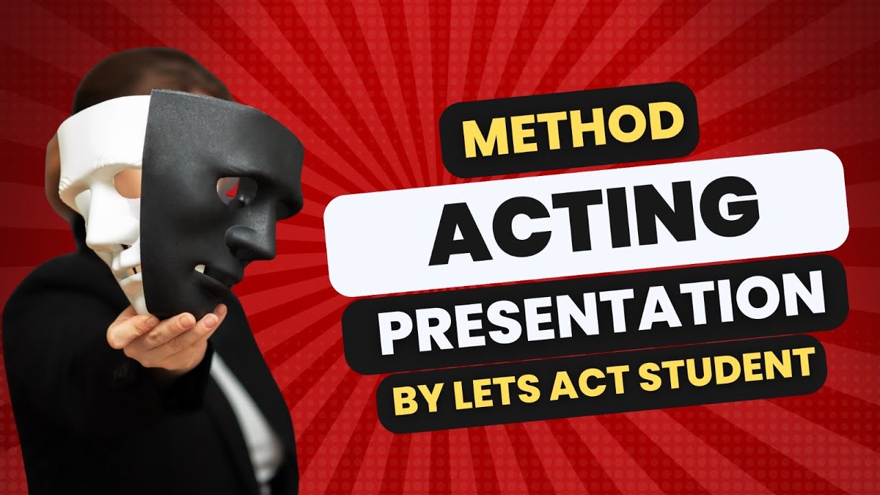 Method acting full video- Lets Act - YouTube