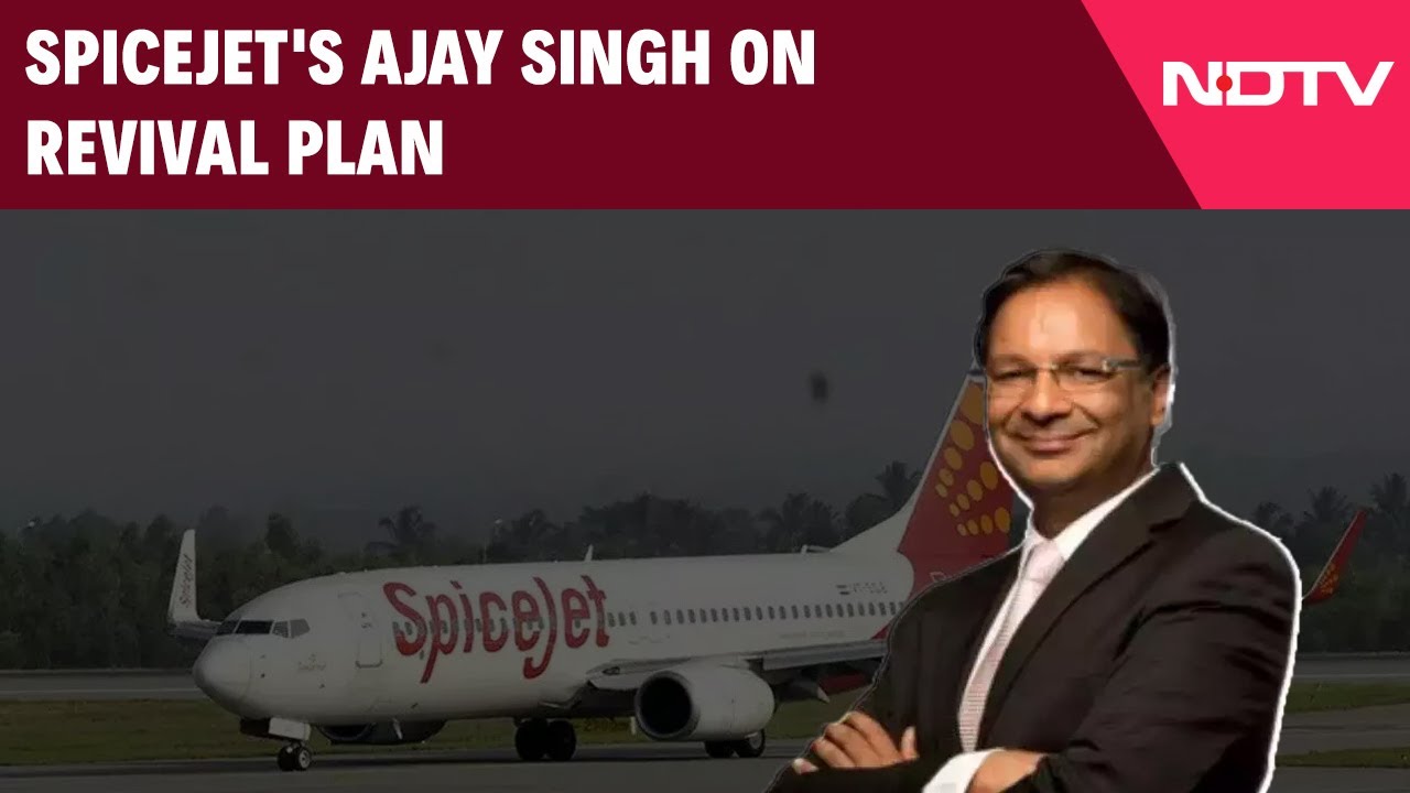 Spicejet News | "Objective Is To Be Over 100 Aircraft Airline In 2 ...