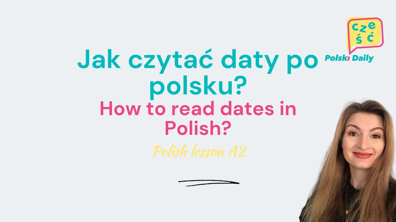 Learn Polish | A1/A2 | How to read dates in Polish? 📅 - YouTube