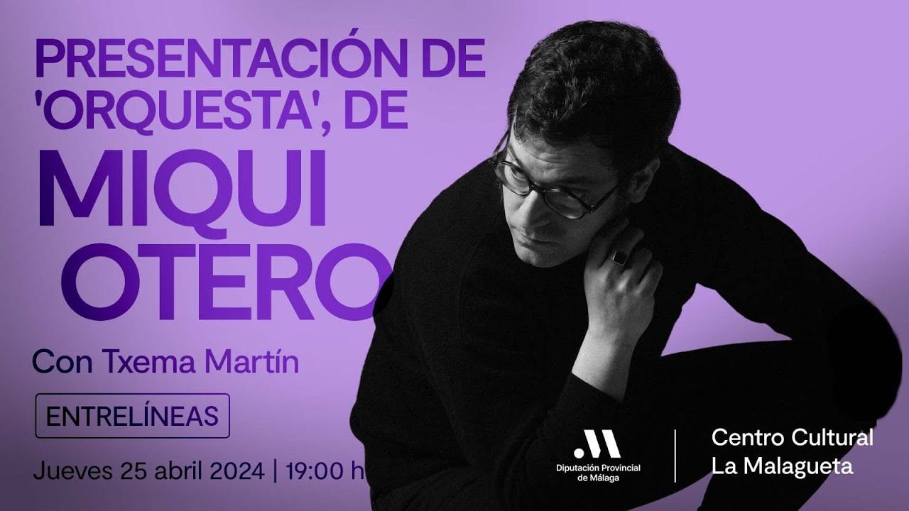 Presentación de 'Orquesta', de Miqui Otero - YouTube
