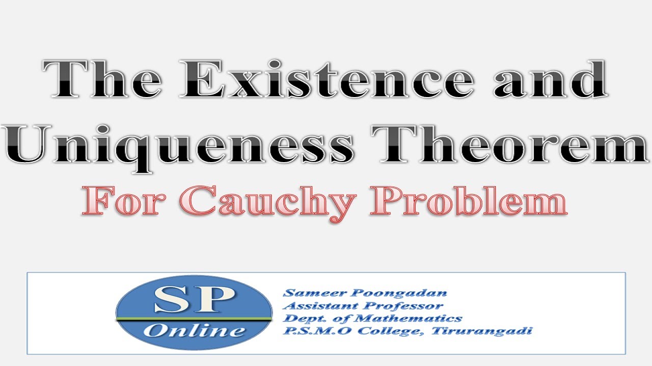 S3 M.Sc; PDE; Lecture 5-The Existence and Uniqueness Theorem - YouTube