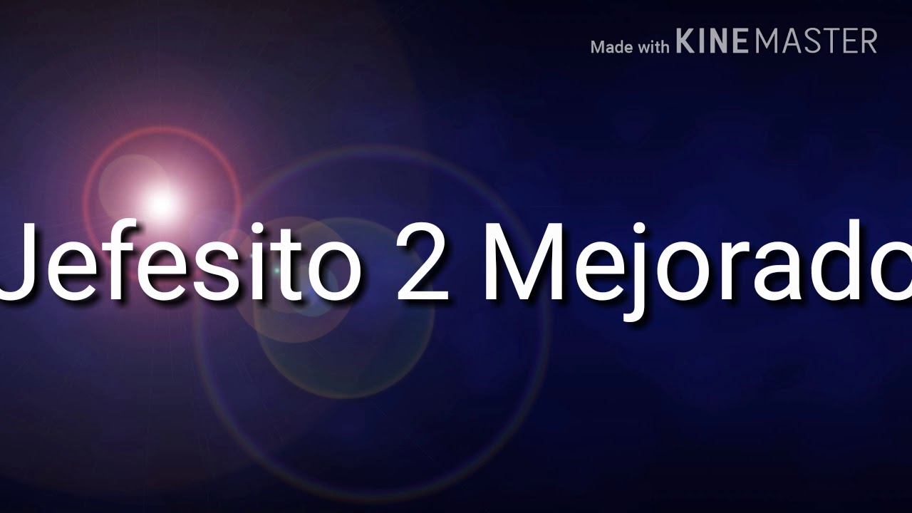JEFESITO 2 (mejorado) - YouTube