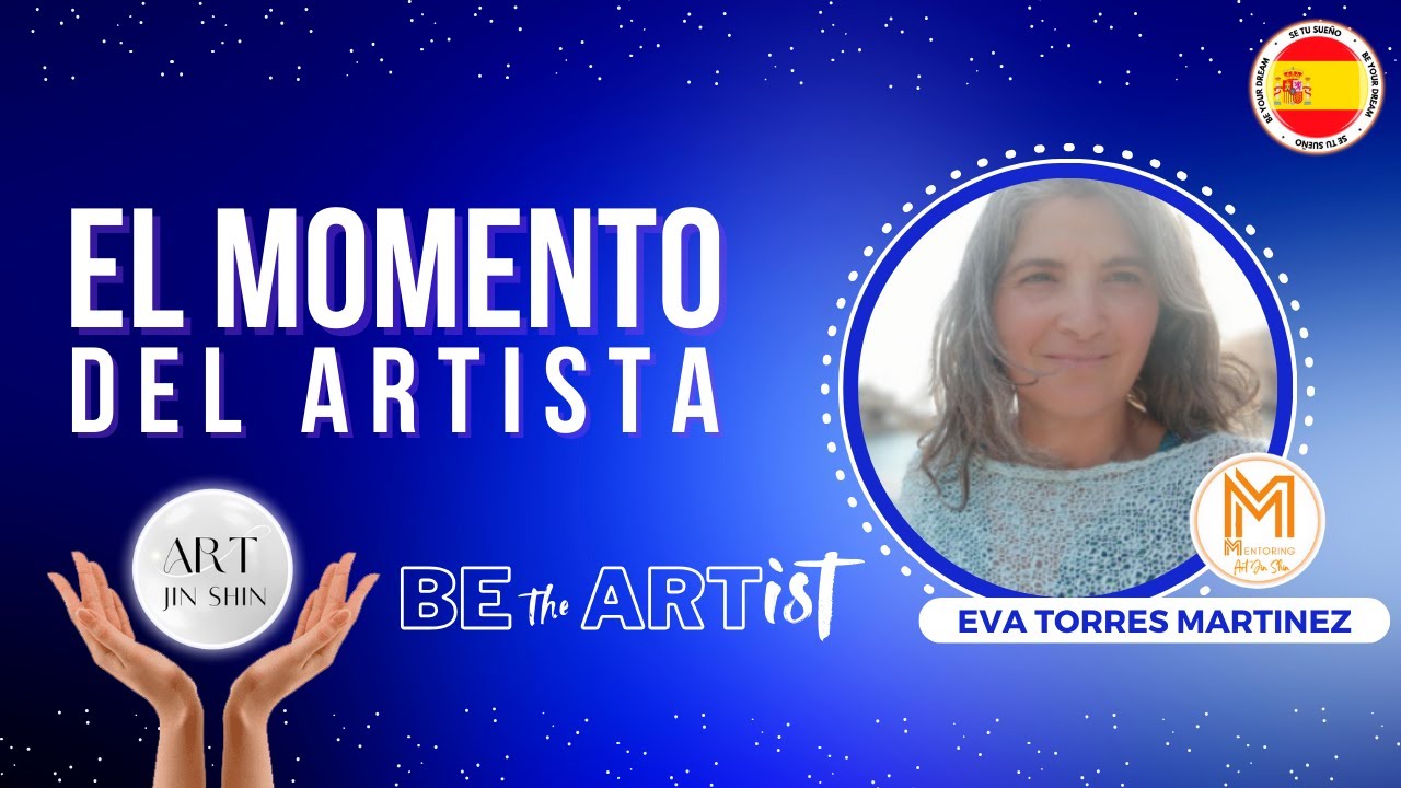 The ARTist's Moment... BE the Art with Eva Torres! - YouTube