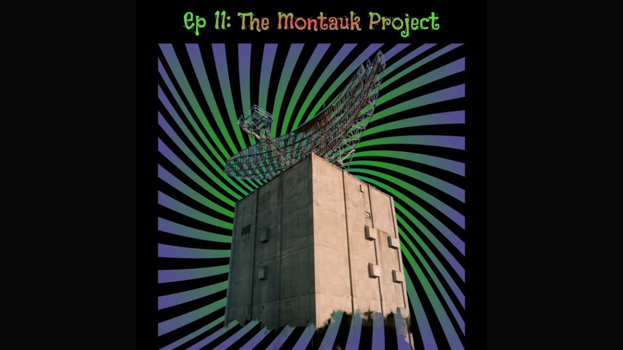 Episode 11: The Montauk Project - YouTube