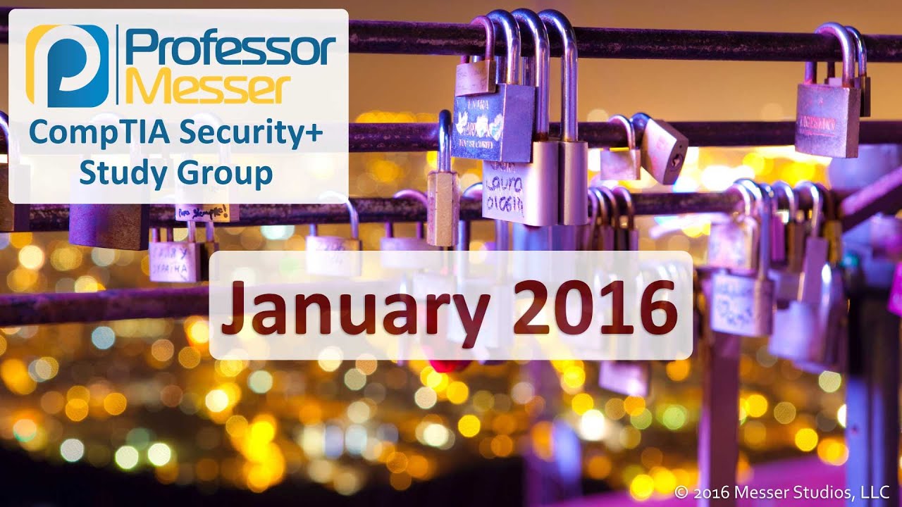 Professor Messer's Live Security+ Study Group - January 2016 - YouTube