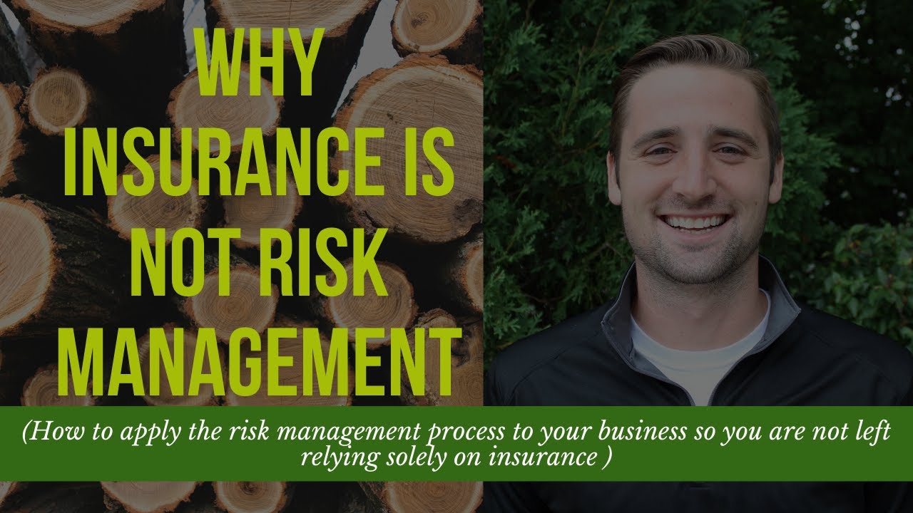 Why Insurance is Not Risk Management - YouTube