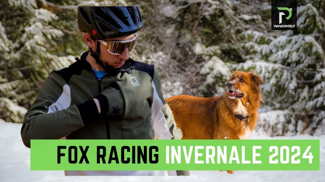 L’ABBIGLIAMENTO FOX RACING INVERNALE 2024 TESTATO A 1800 METRI CON LA ...