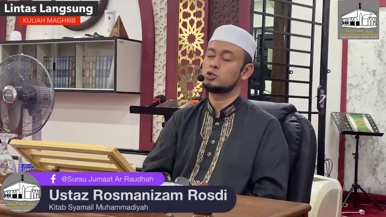 Kuliah Maghrib - Ustaz Rosmanizam Rosdi - 10 Mei 2024 - YouTube